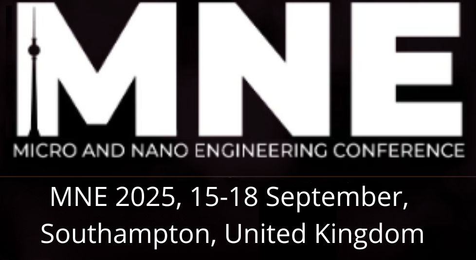 iMNEs - international Micro and Nano Engineering society | MNE2025 in Southampton, United ...
